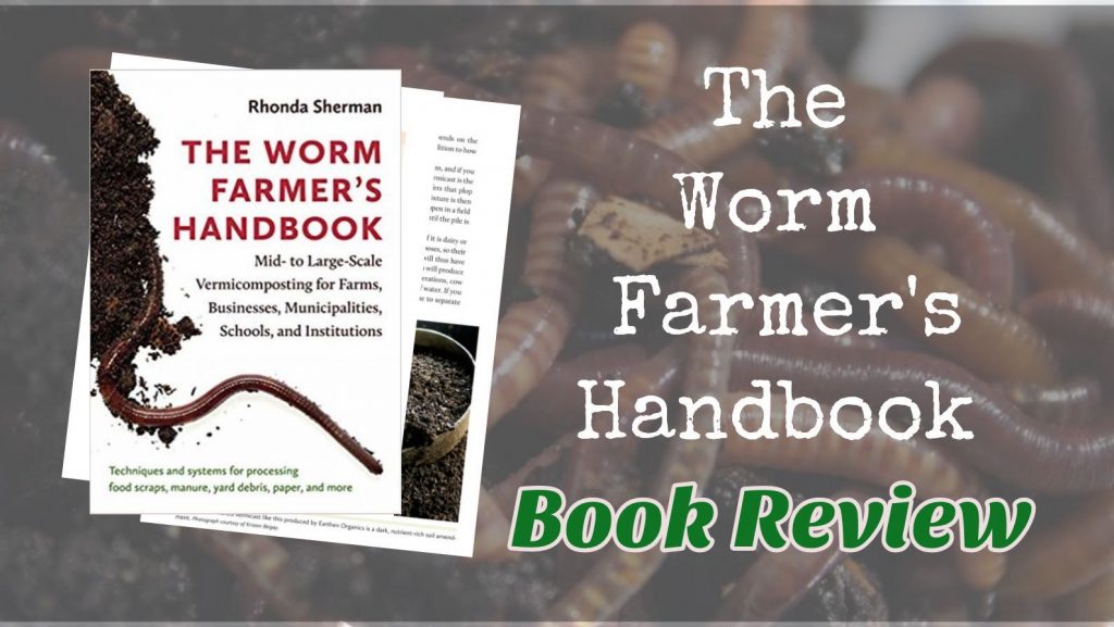 The Worm Farmer's Handbook: A Must-Read Book for Operating at Scale