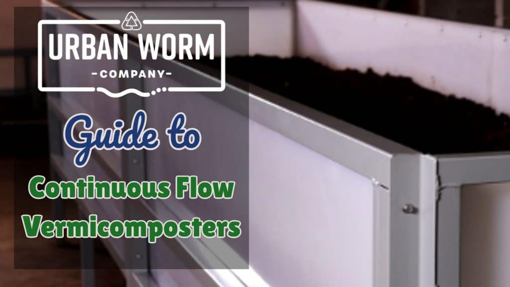 Complete Guide to Continuous Flow Vermicomposting