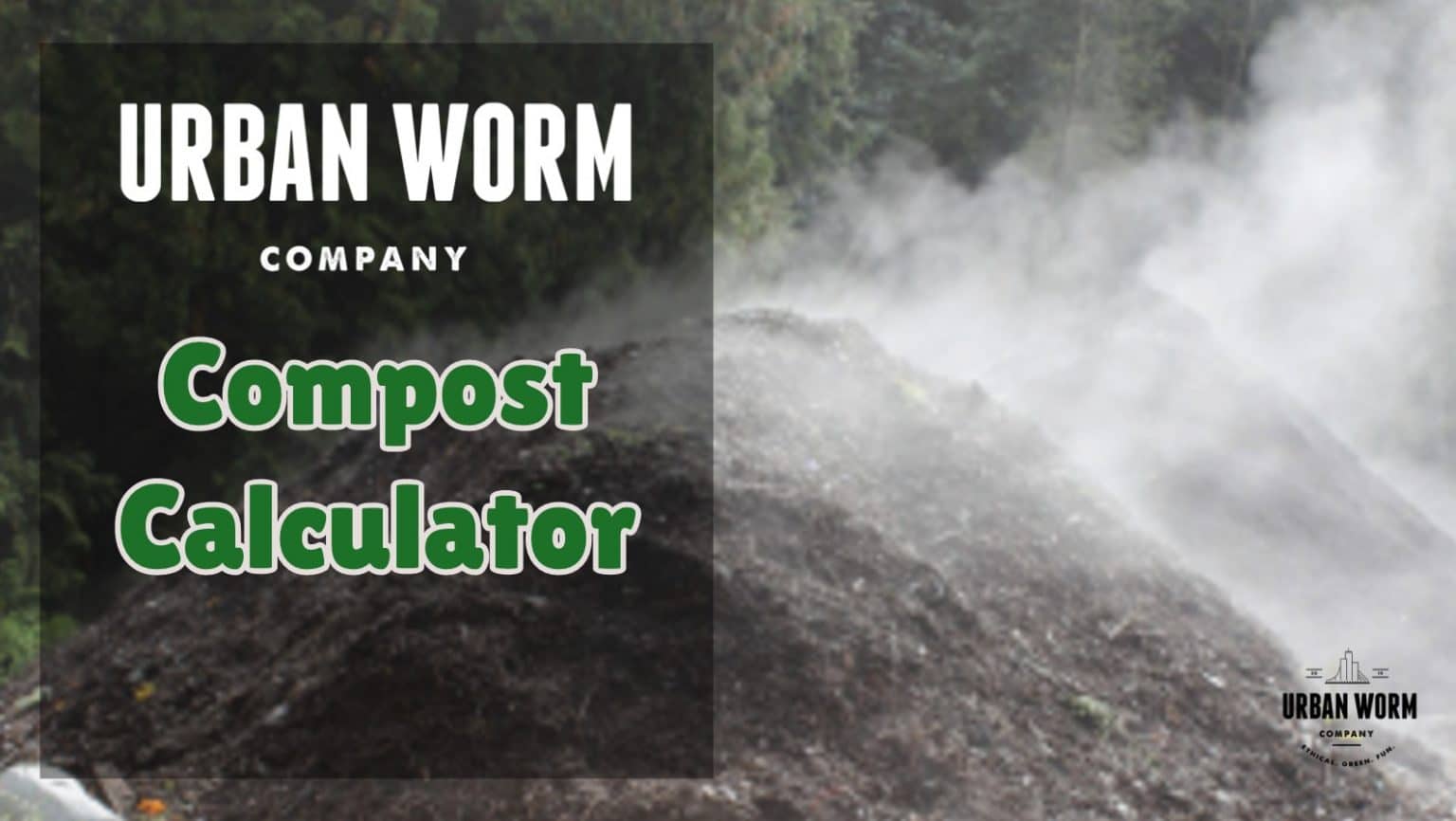 Compost Calculator - Urban Worm Company